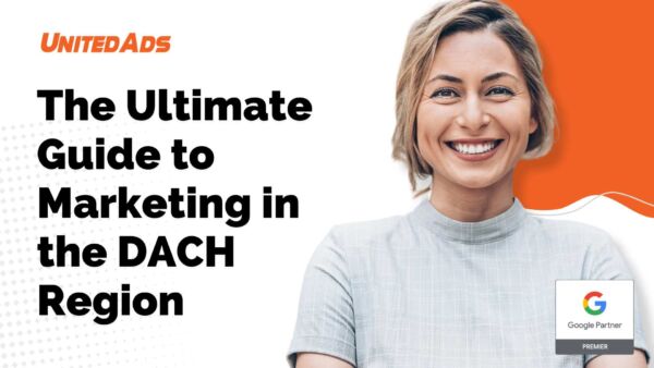 The Ultimate Marketing Guide for the DACH Market | Boost Your Success ...